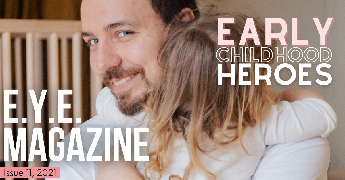 ECE Heroes - E.Y.E. Magazine - Mobimag